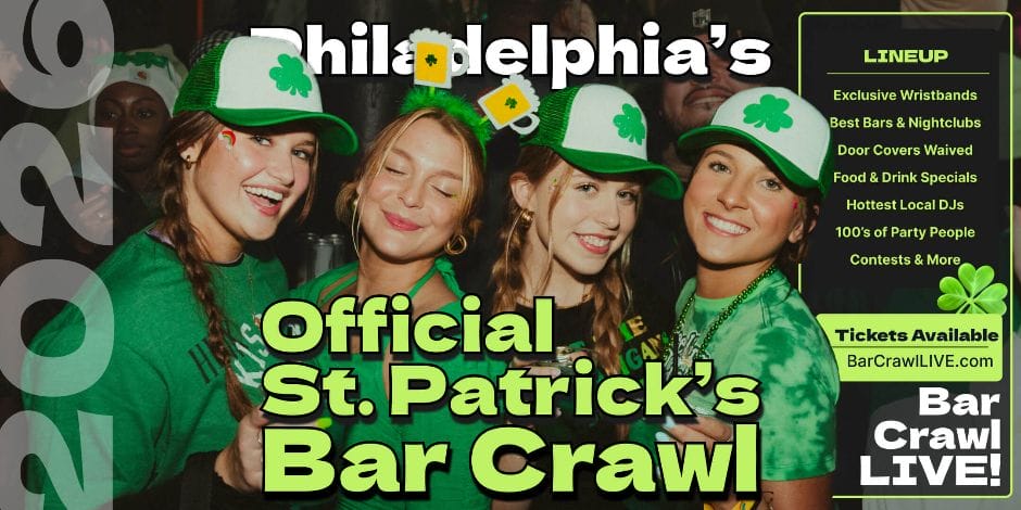 2026 Official Philadelphia St Patricks Day Bar Crawl LIVE